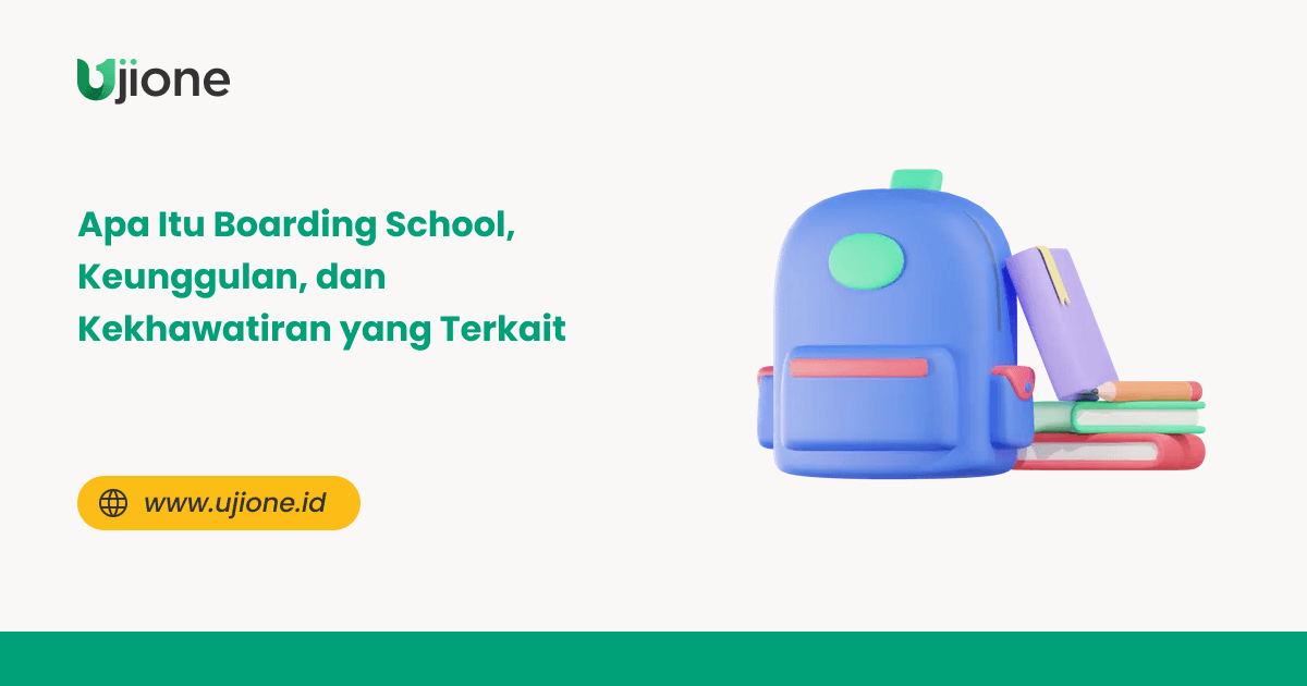 Boarding School, Keunggulan, dan Kekhawatiran yang Terkait